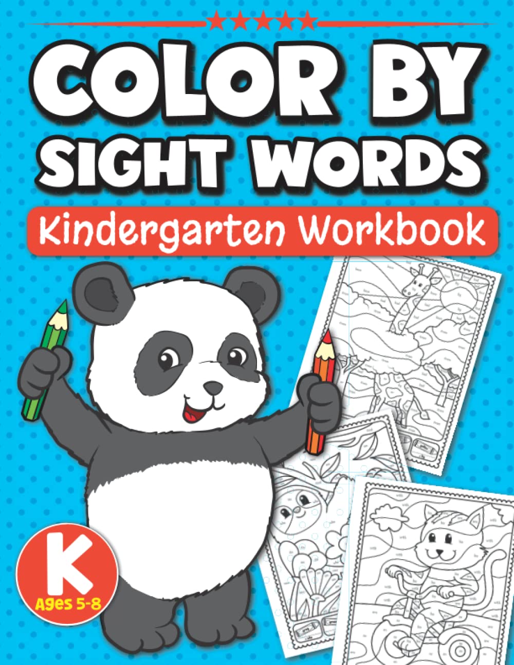 Color By Sight Words Kindergarten Workbook Ages 5-8: Fun Activity Book ...