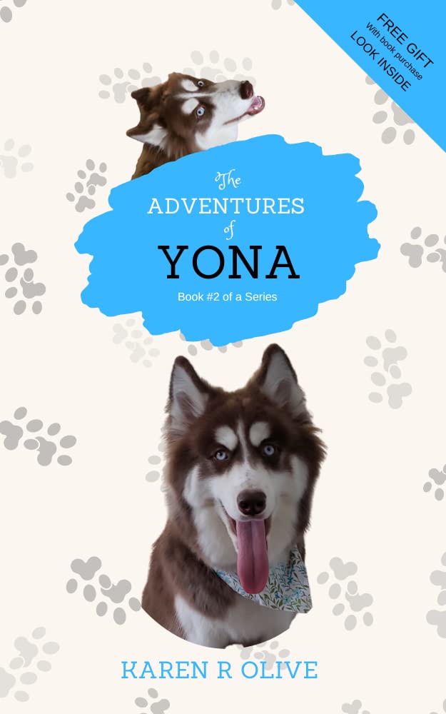 The Adventures Of Yona : Book #2 by Karen Olive | Goodreads