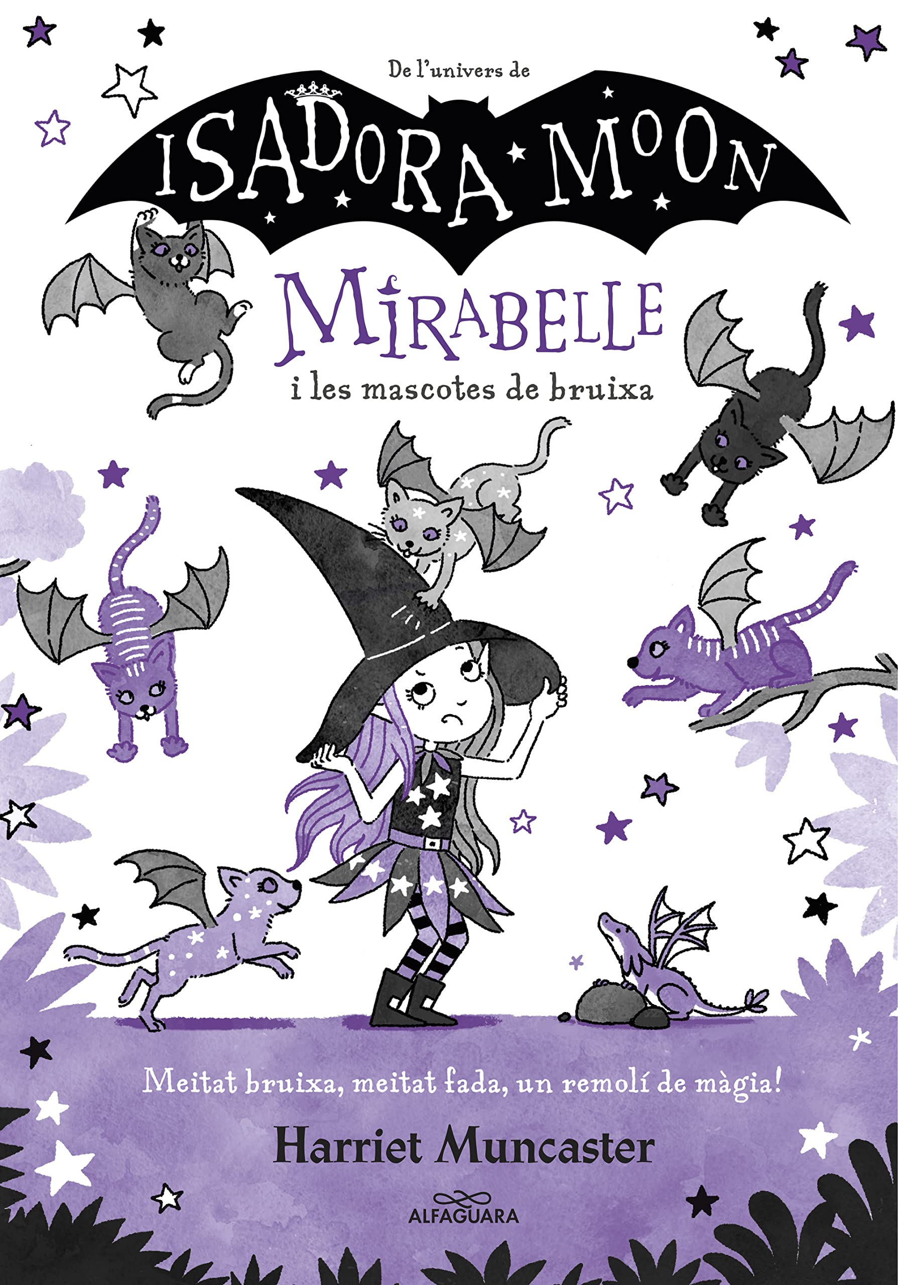 Mirabelle 5 - Mirabelle i les mascotes de bruixa: Un llibre màgic de l ...