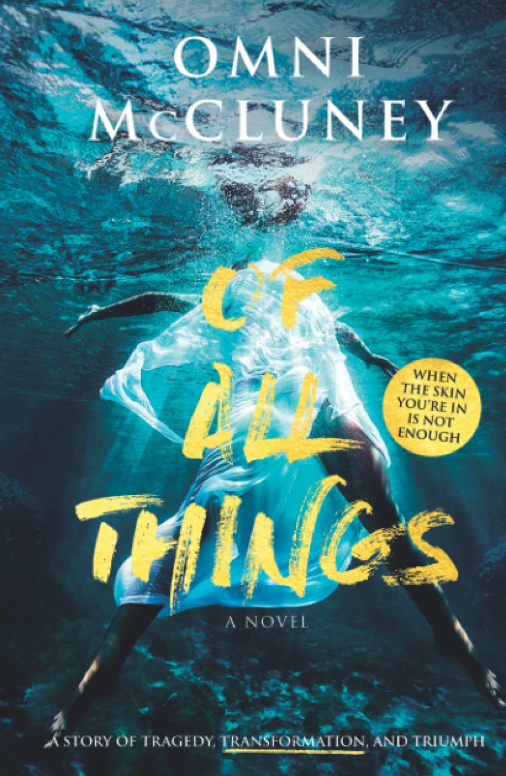 Of All Things by Omni McCluney | Goodreads
