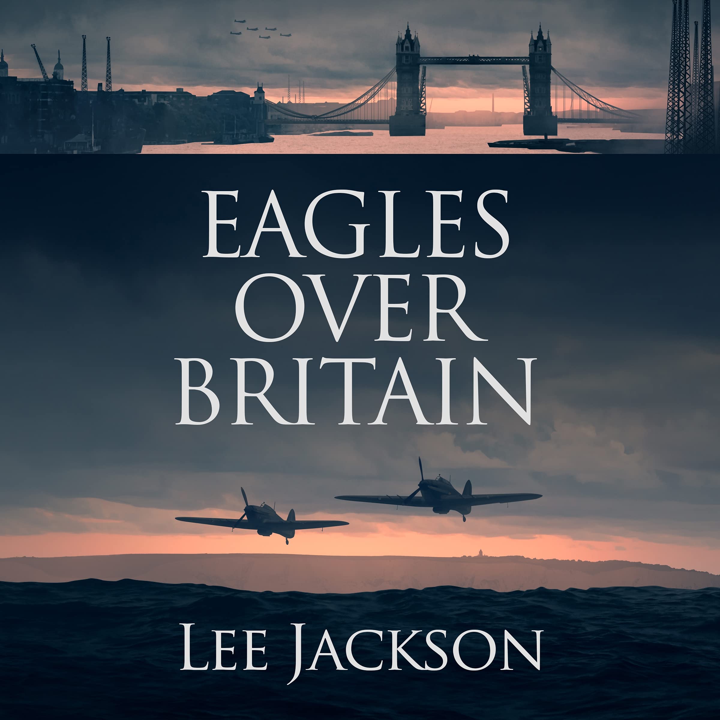 Eagles over Britain by Lee Jackson | Goodreads