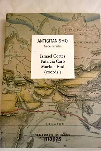 ANTIGITANISMO by ISMAEL/ CARO CORT?S | Goodreads