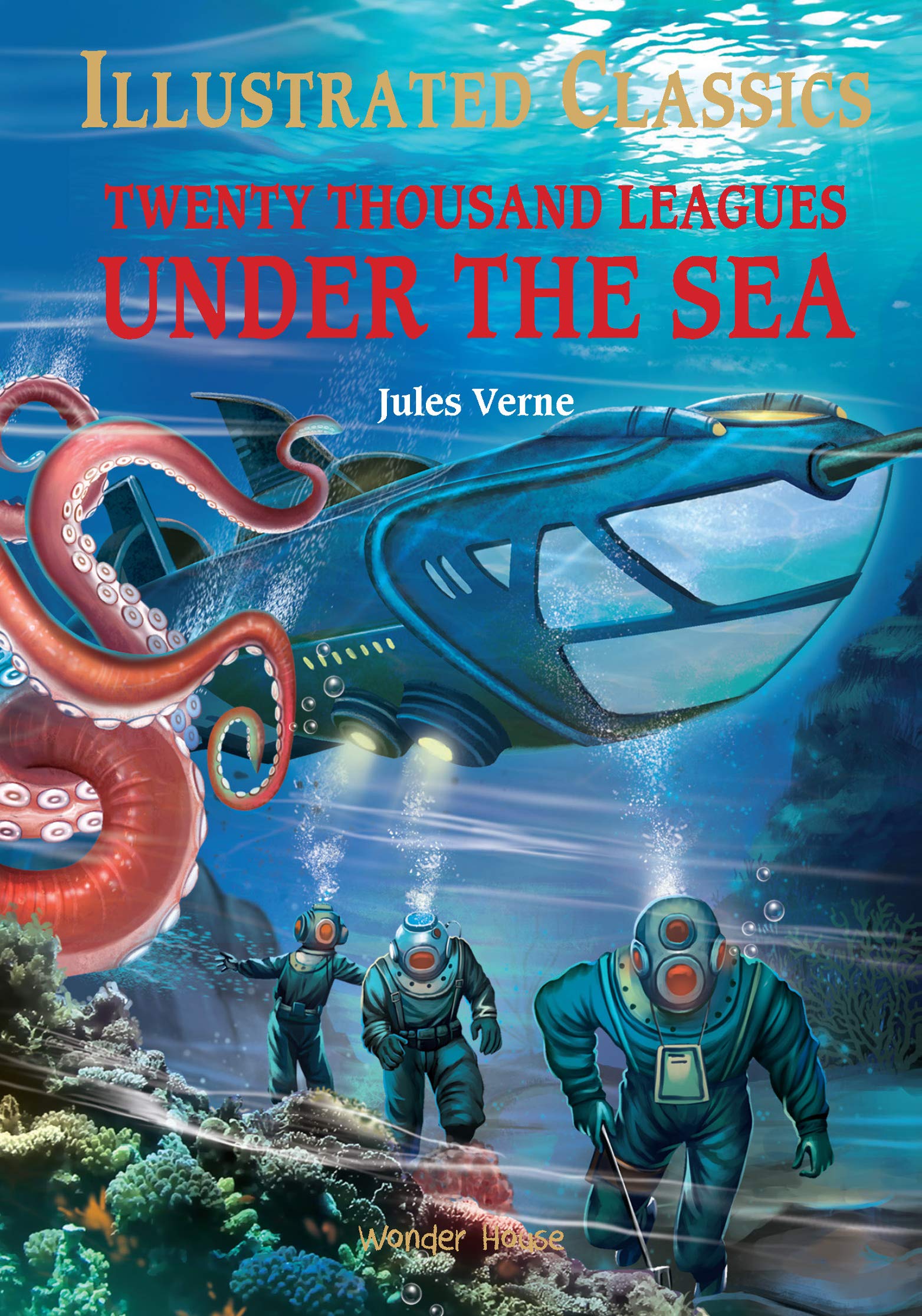 Illustrated Classics - Twenty Thousand Leagues Under The Sea: Abridged ...