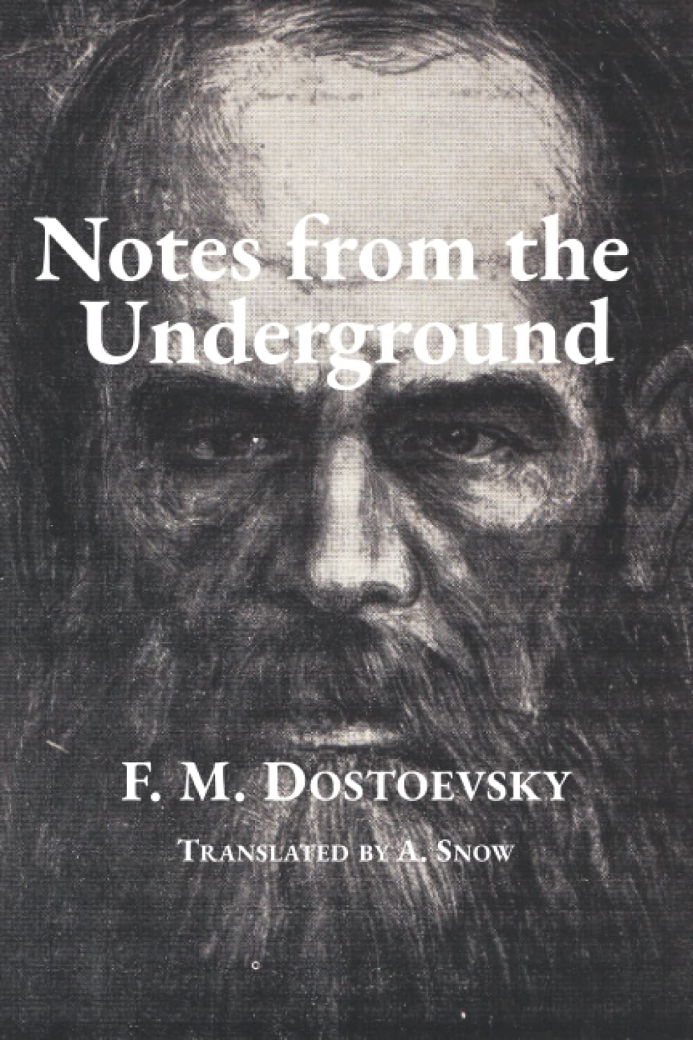 Notes from the Underground: New Translation, 2022 Edition by Fyodor ...