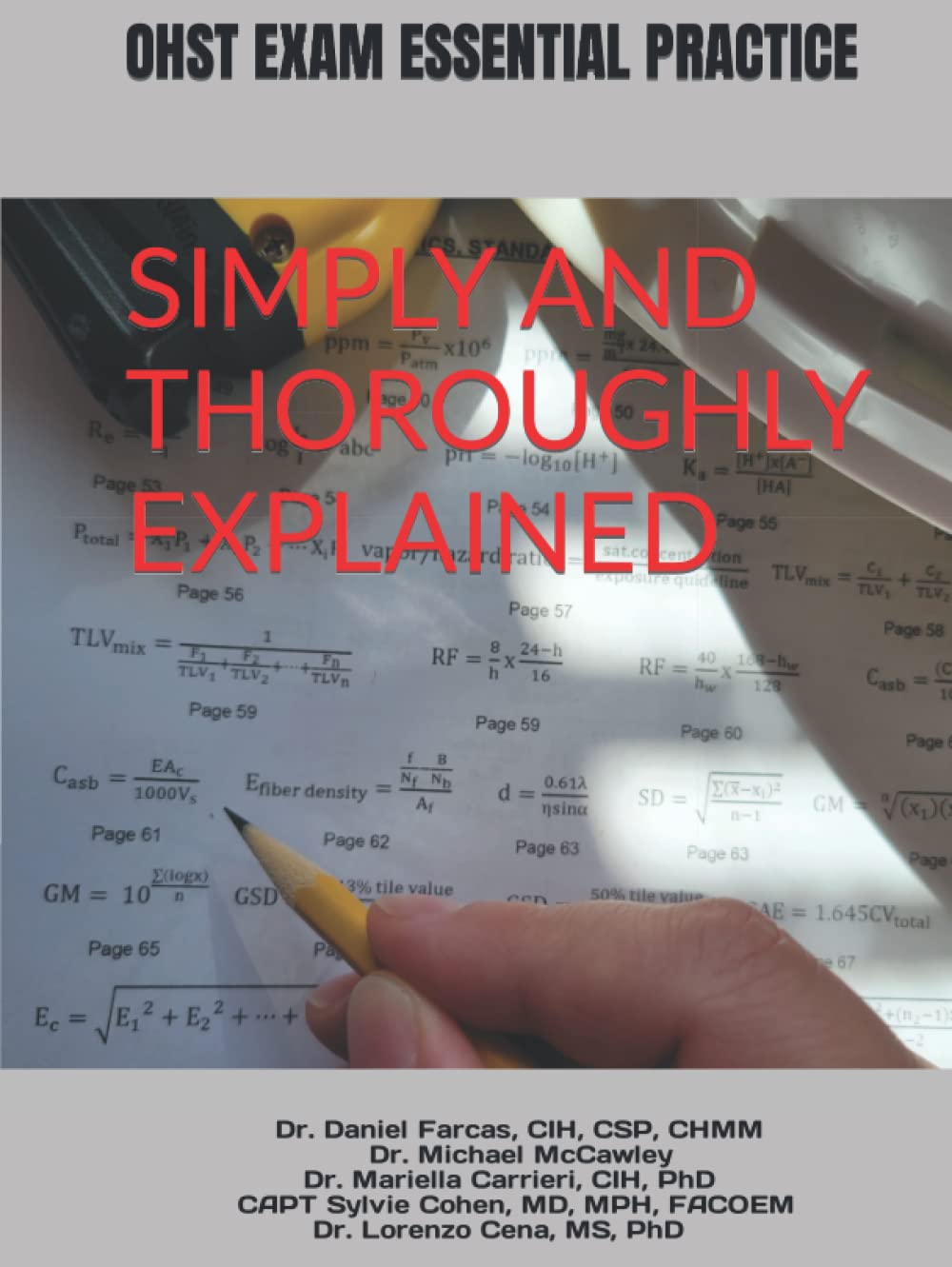 OHST EXAM ESSENTIAL PRACTICE SIMPLY AND THOROUGHLY EXPLAINED ...