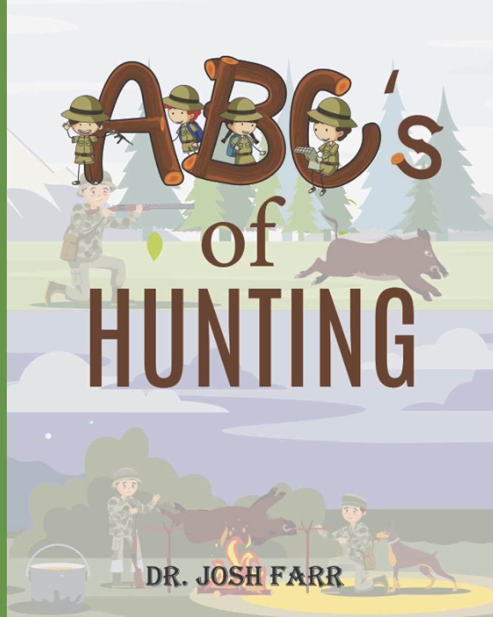 ABC's of Hunting by Josh Farr | Goodreads
