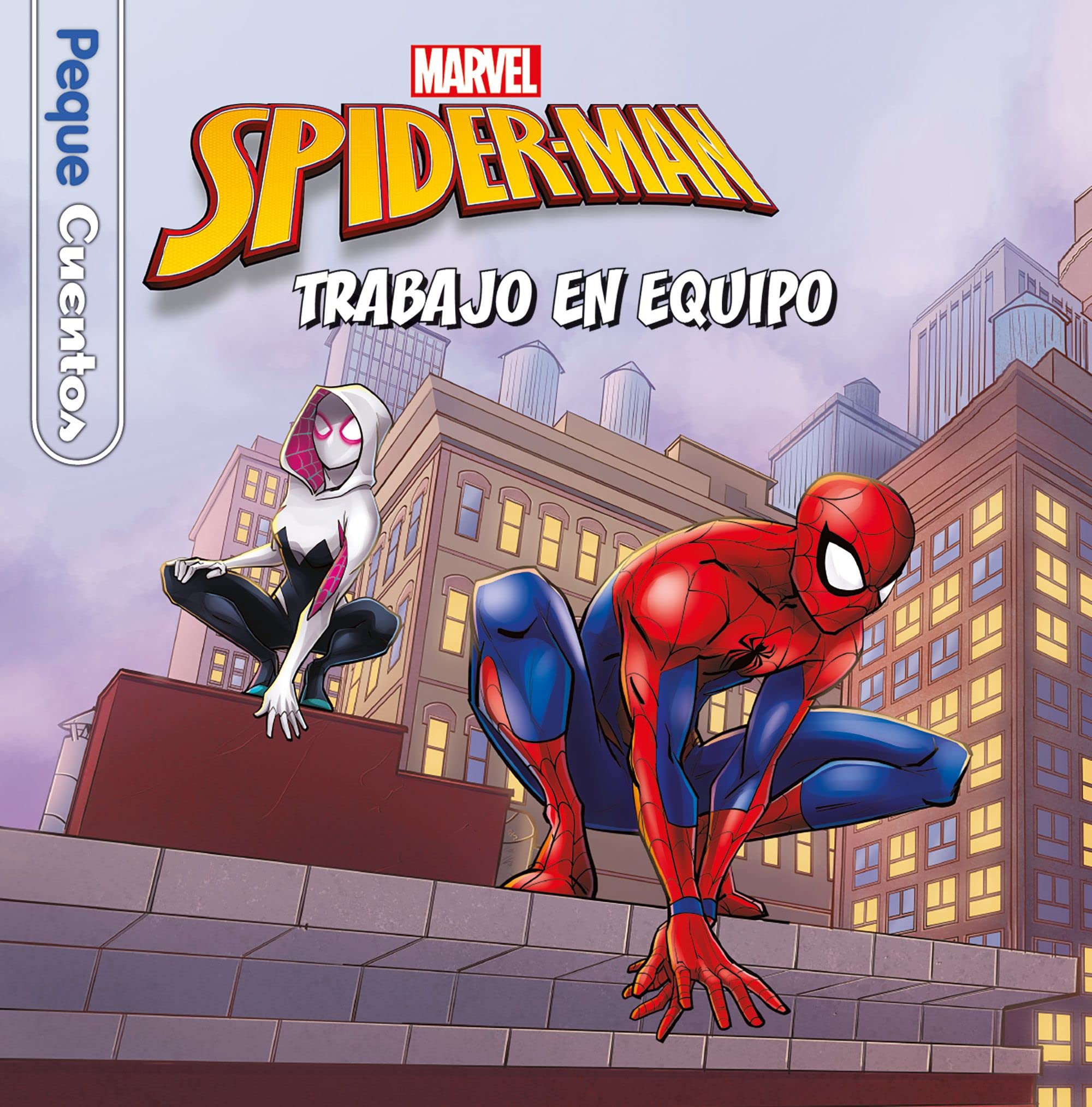Spider-Man. Trabajo en equipo. Pequecuentos by Marvel | Goodreads