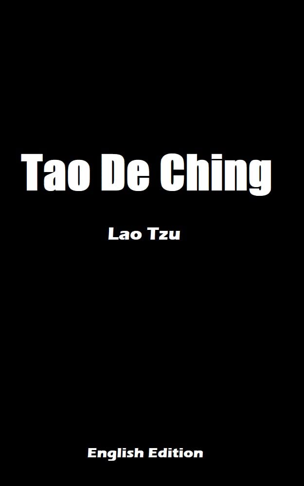 Tao Te Ching : Original and Translation ( English Edition ): Tao Te ...