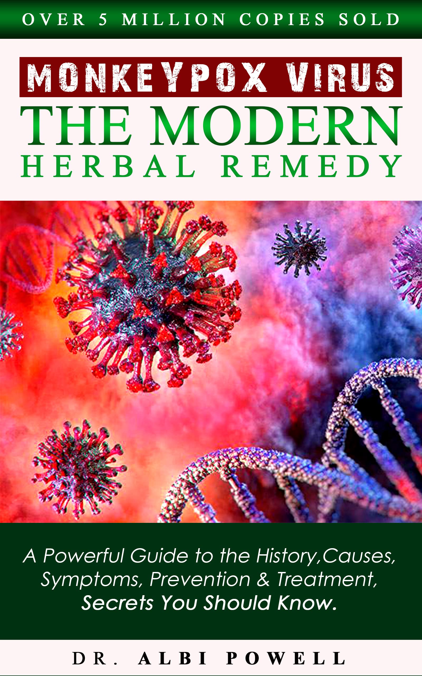 MONKEYPOX VIRUS: THE MODERN HERBAL REMEDY: A Powerful Guide to the ...