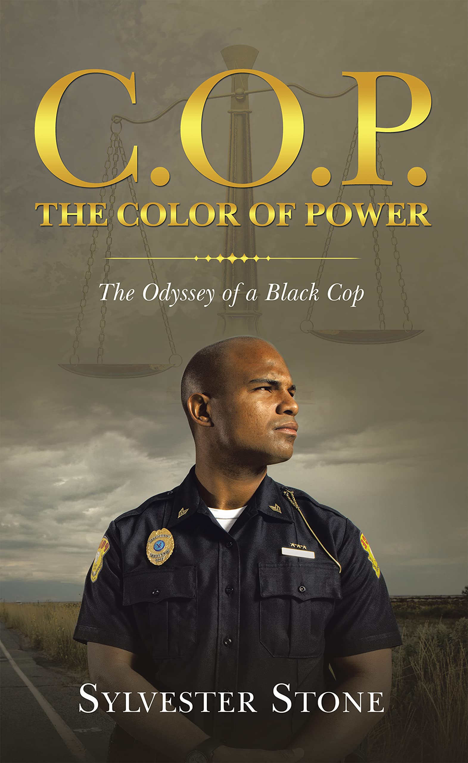 C.O.P. The Color of Power: The Odyssey of a Black Cop by Sylvester ...