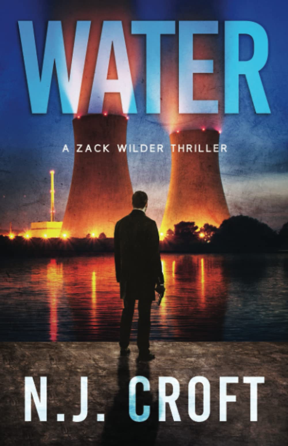 Water: A Zack Wilder Thriller (The Fulcrum) by N.J. Croft | Goodreads