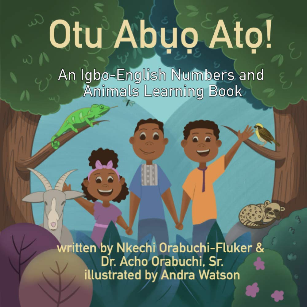 Otu Abuo Ato!: An Igbo-English Numbers and Animals Learning Book by ...
