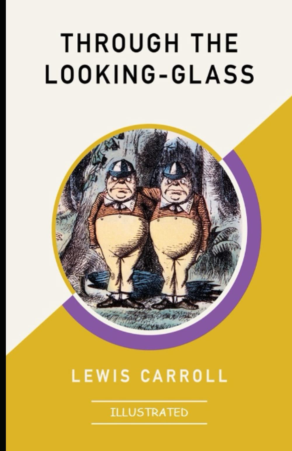 Through the Looking Glass (Illustrated) by Lewis Carroll | Goodreads