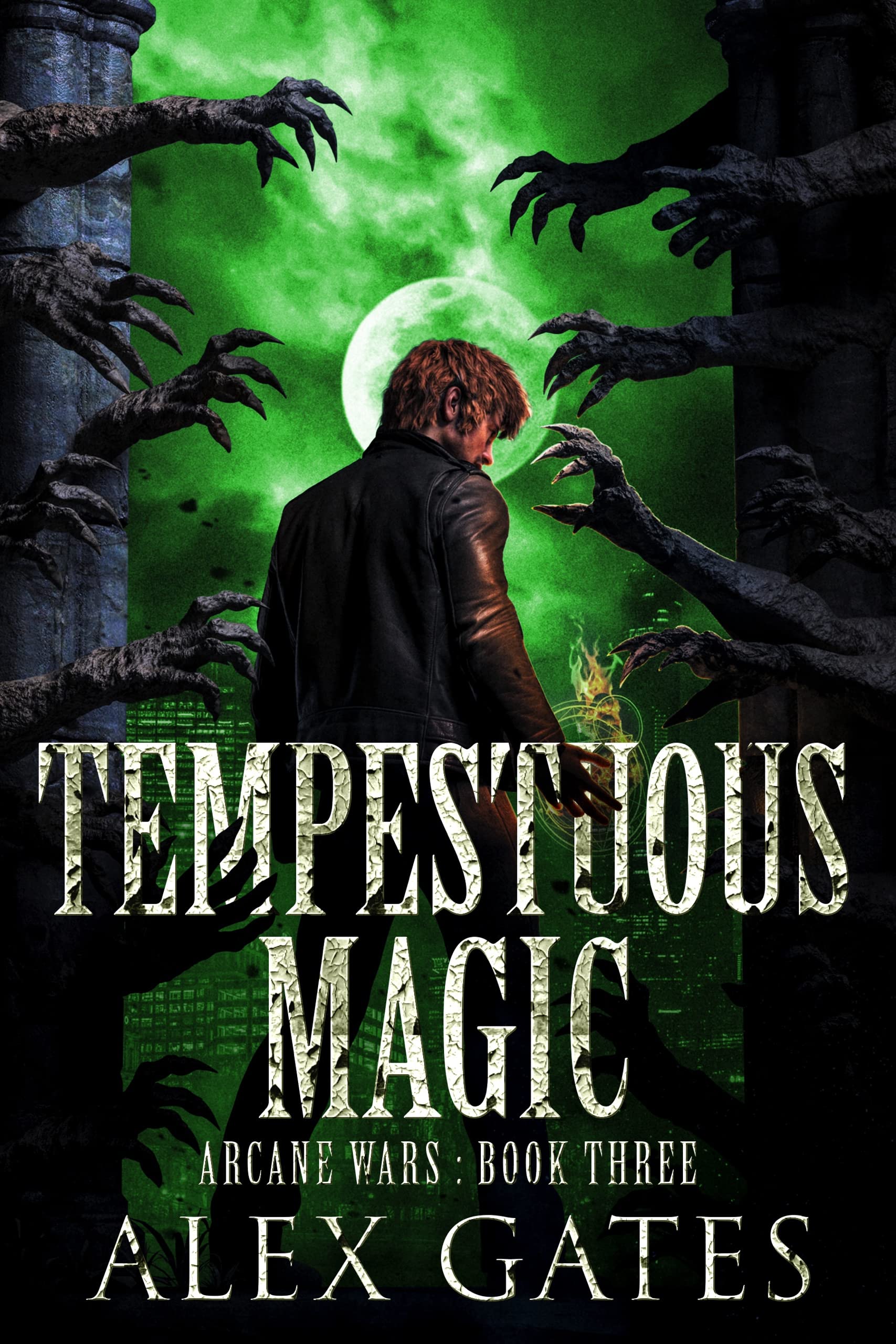 Tempestuous Magic (Arcane Wars #3) by Alex Gates | Goodreads