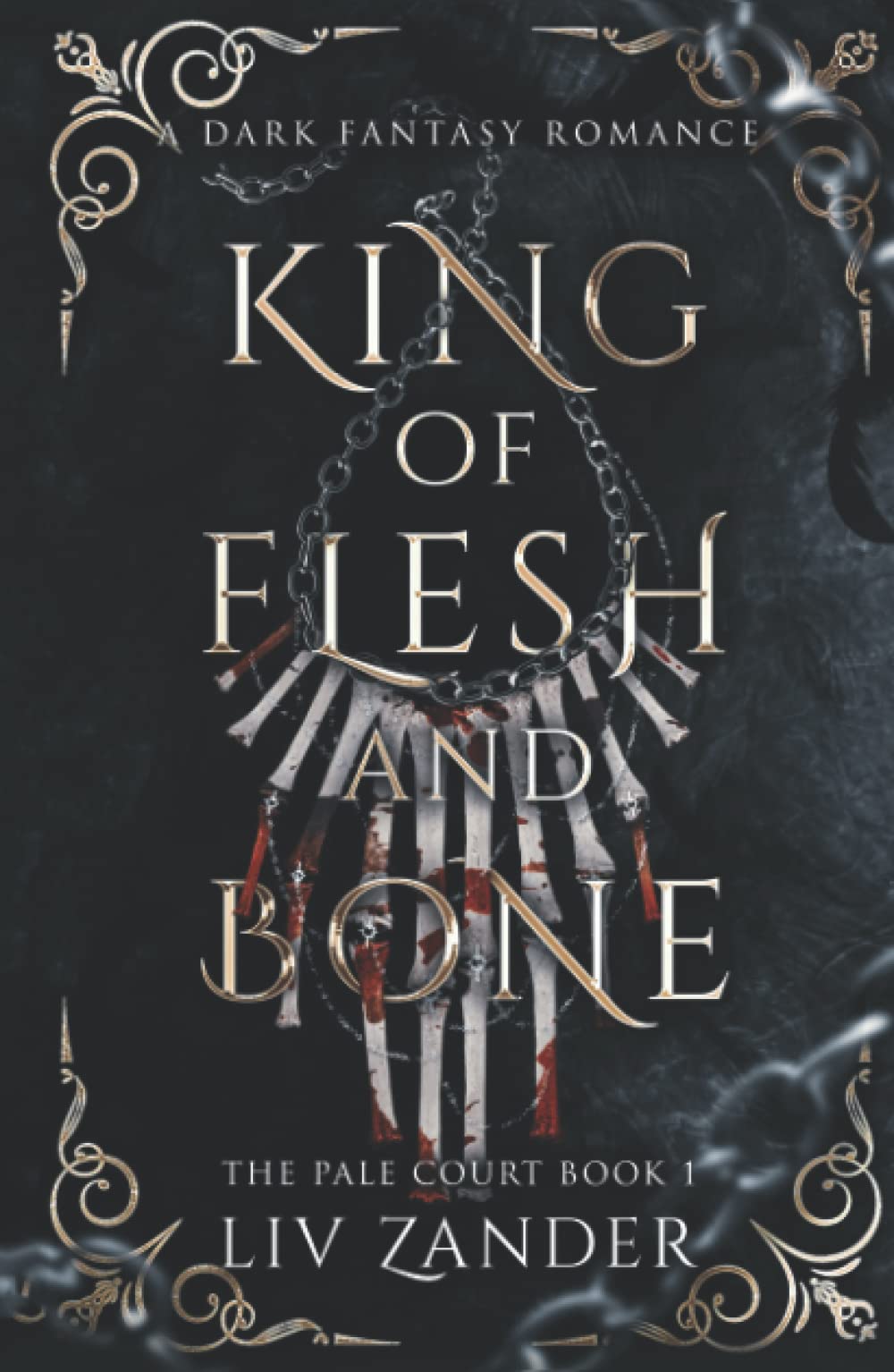King of Flesh and Bone (The Pale Court) by Liv Zander | Goodreads