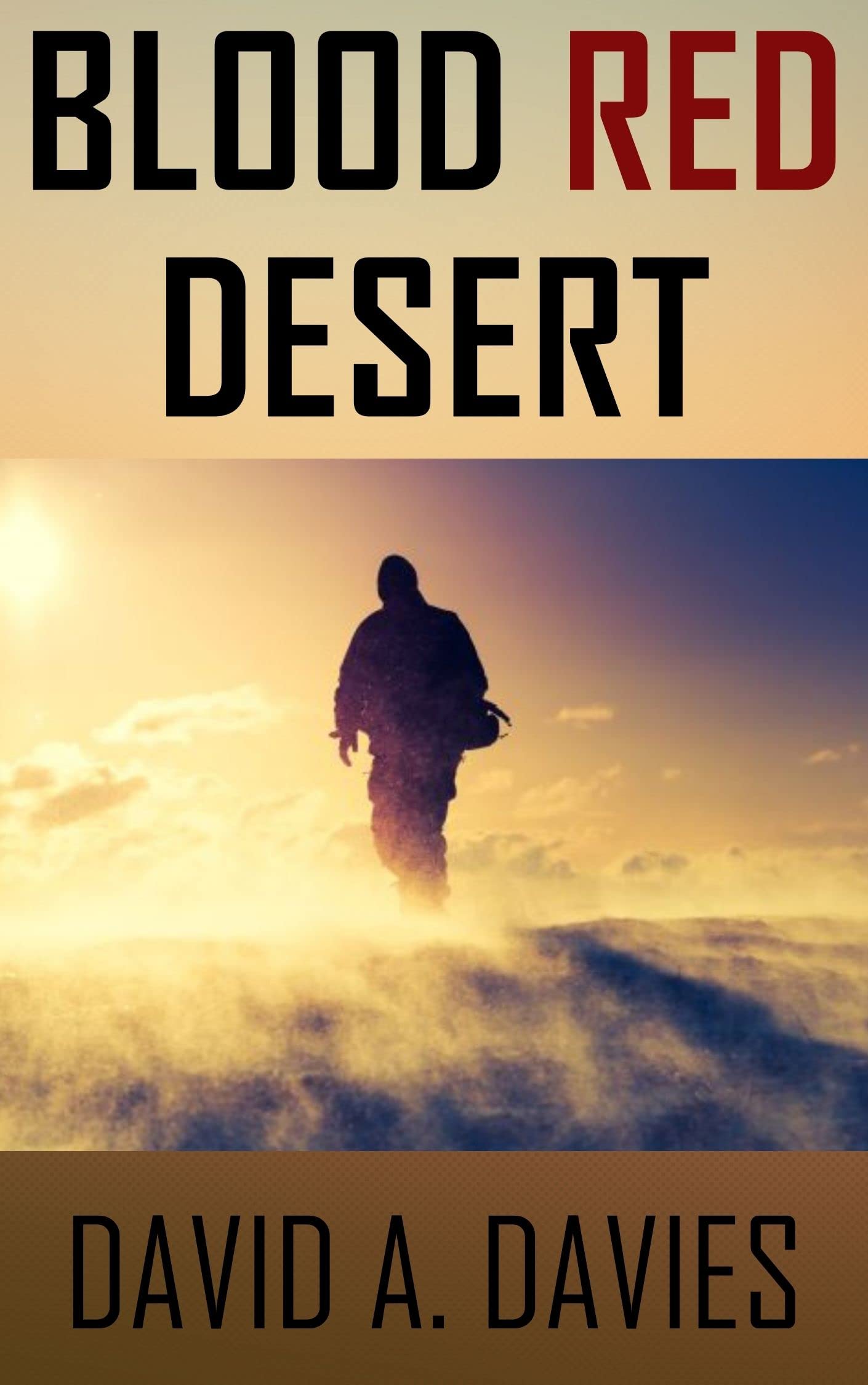 Blood Red Desert by David A. Davies | Goodreads