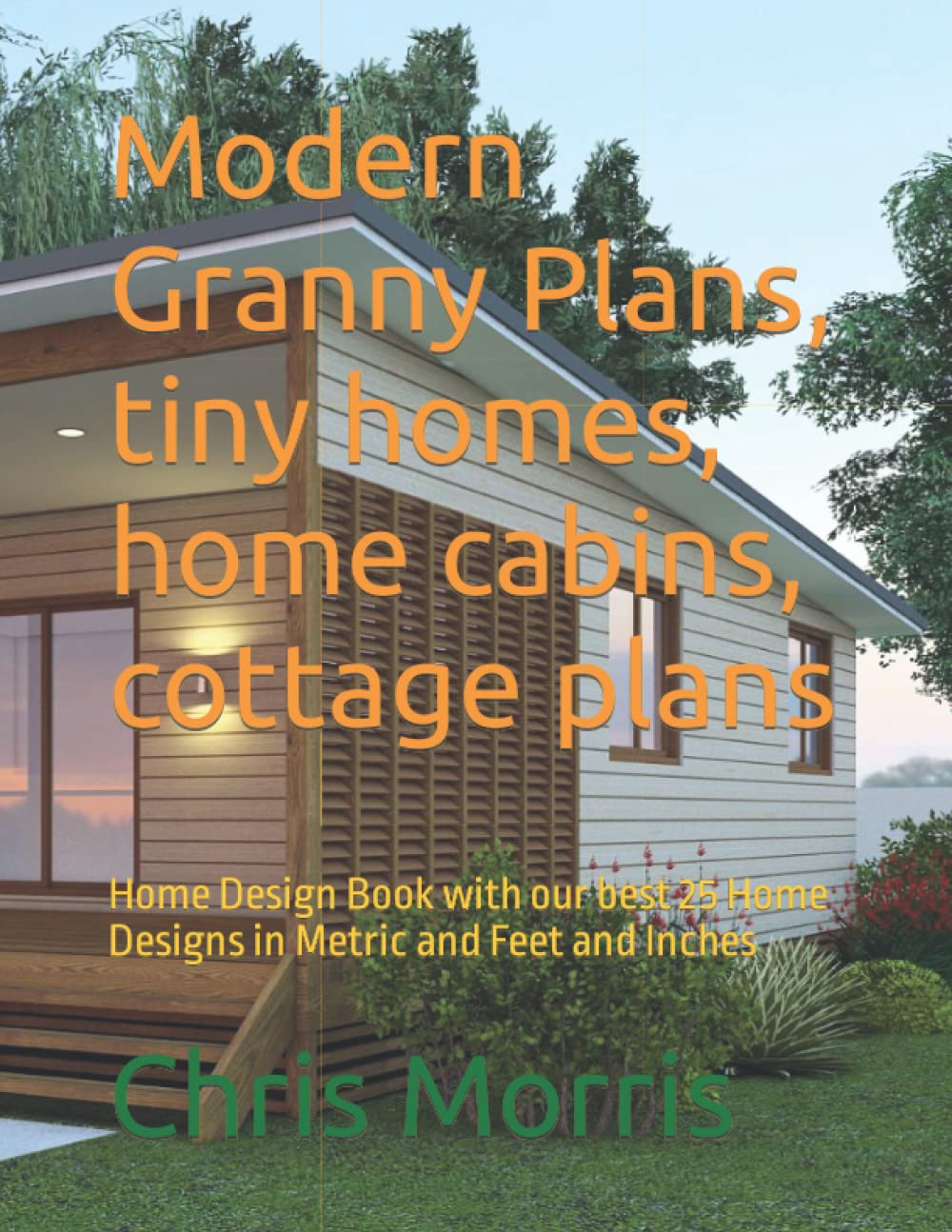 Modern Granny Plans, tiny homes, home cabins, cottage plans: Home ...