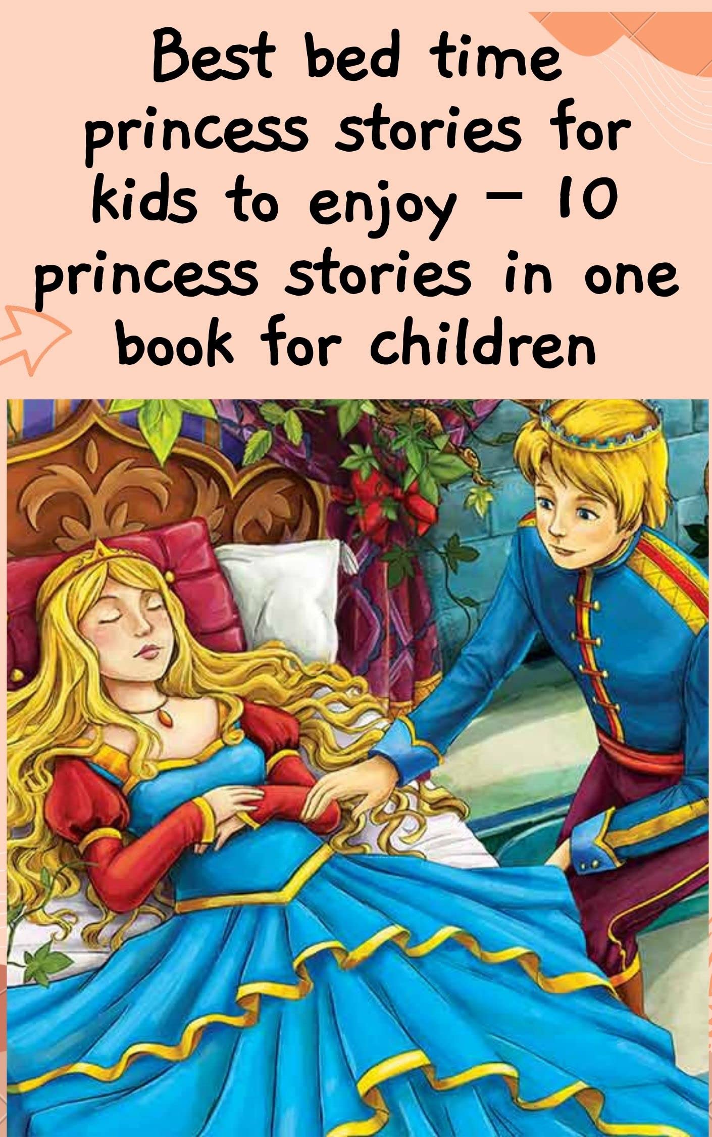 Best bed time princess stories for kids to enjoy: 10 princess stories ...