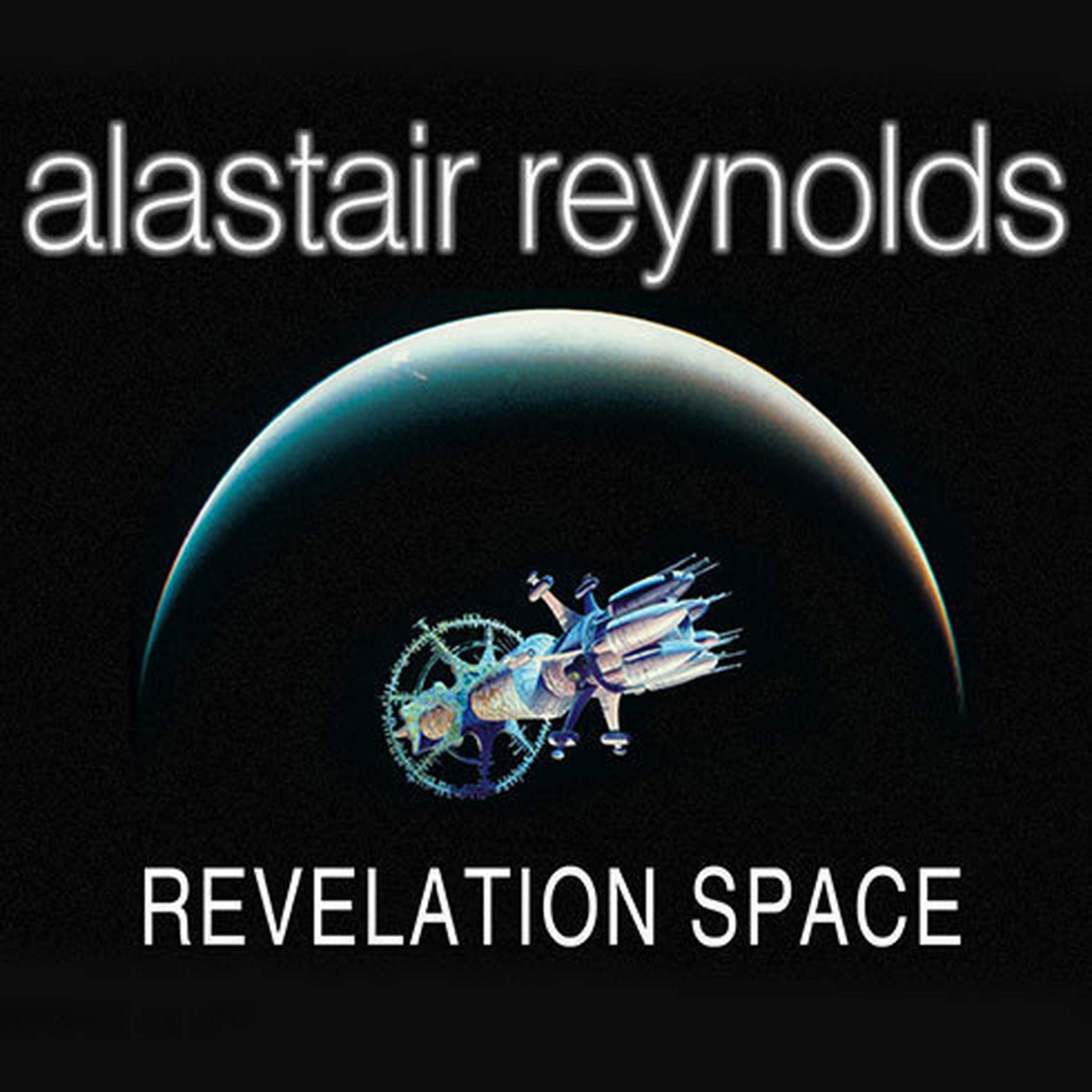 Revelation Space (The Revelation Space Series) by Alastair Reynolds ...