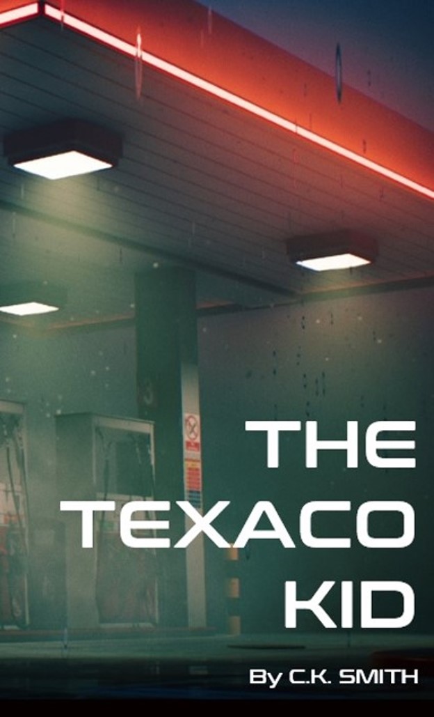 The Texaco Kid by C.K. Smith | Goodreads