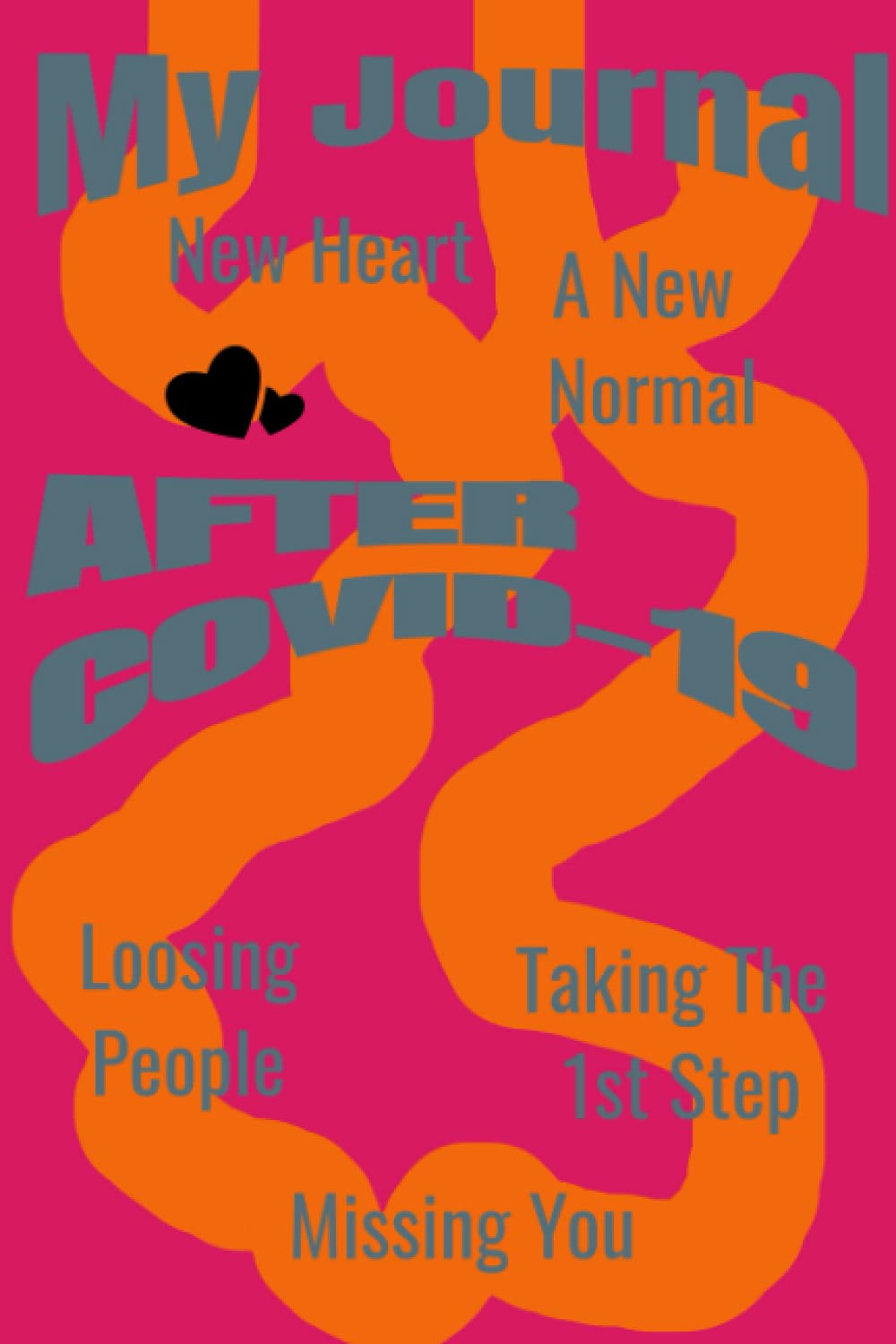 After Covid-19: My Journal After Covid-19 by Shewanna S Livingston ...