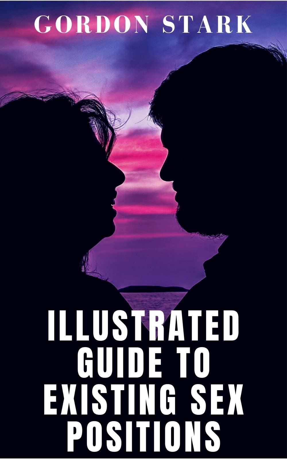 Illustrated Guide To Existing Sex Positions: Discover Secret Sealed ...