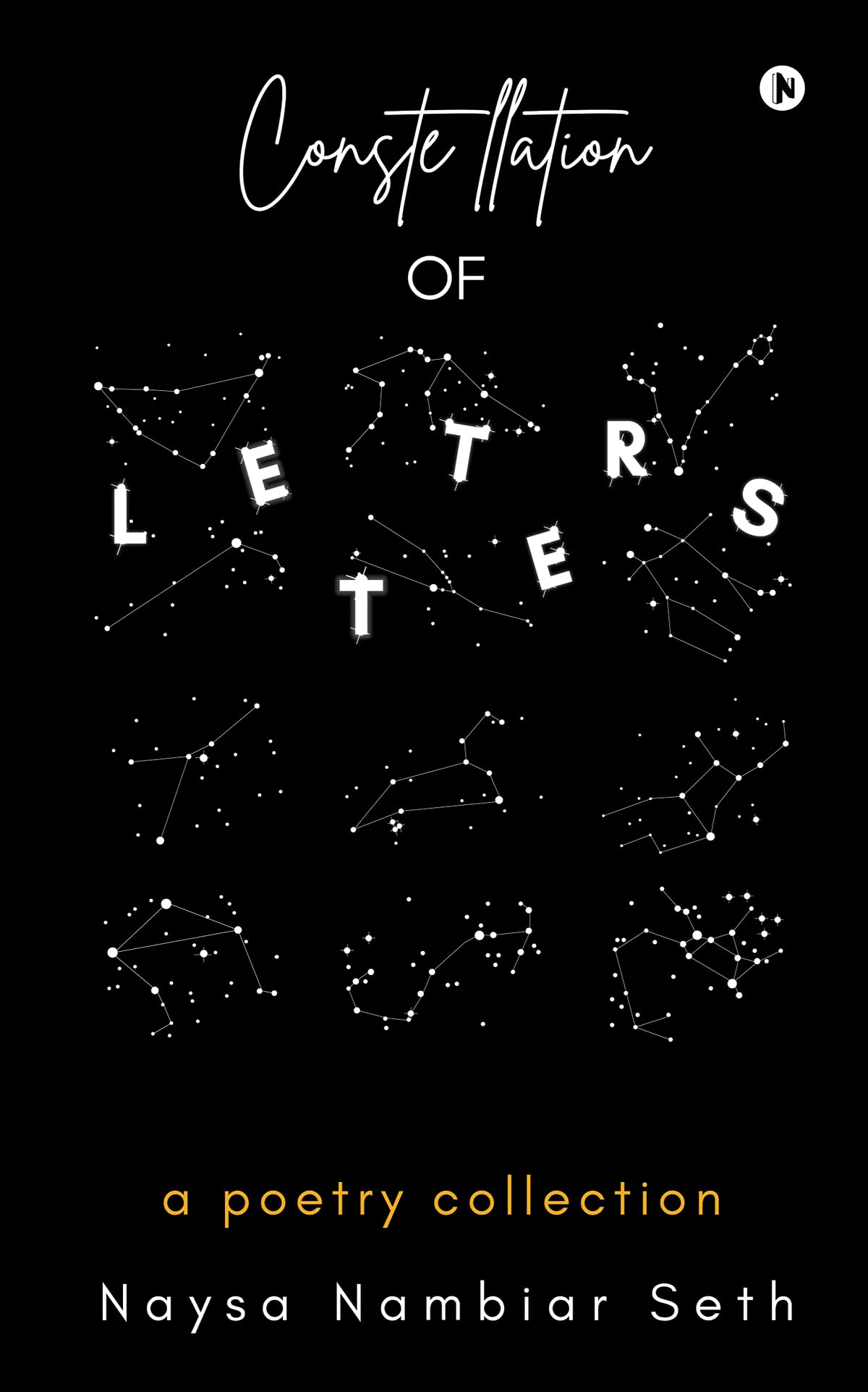 Constellation of Letters : a poetry collection by Naysa Nambiar Seth ...