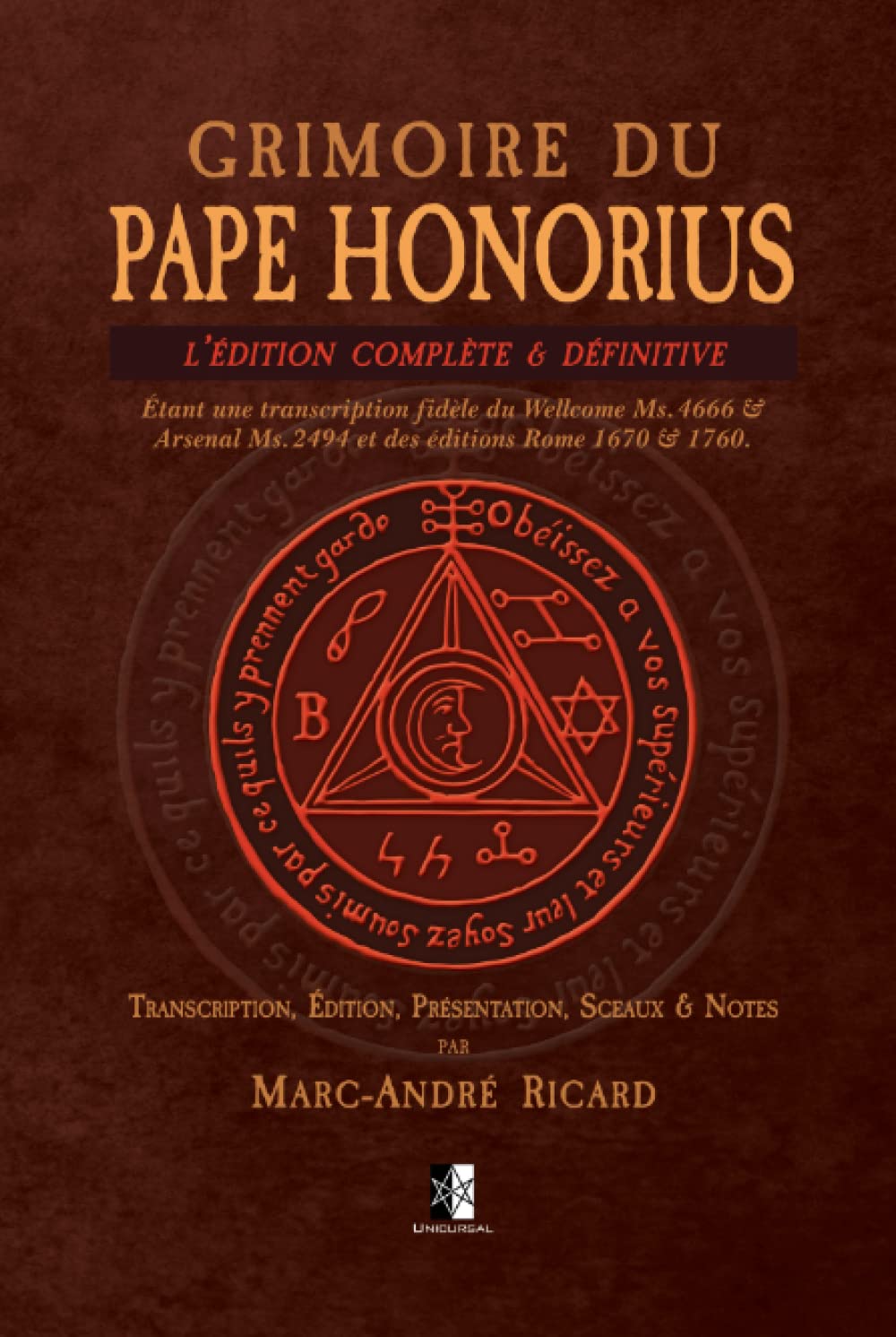 Grimoire du Pape Honorius: l'édition complète & définitive by Marc ...