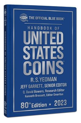 Handbook of United States Coins 2023 (Blue Book) (Handbook of United ...