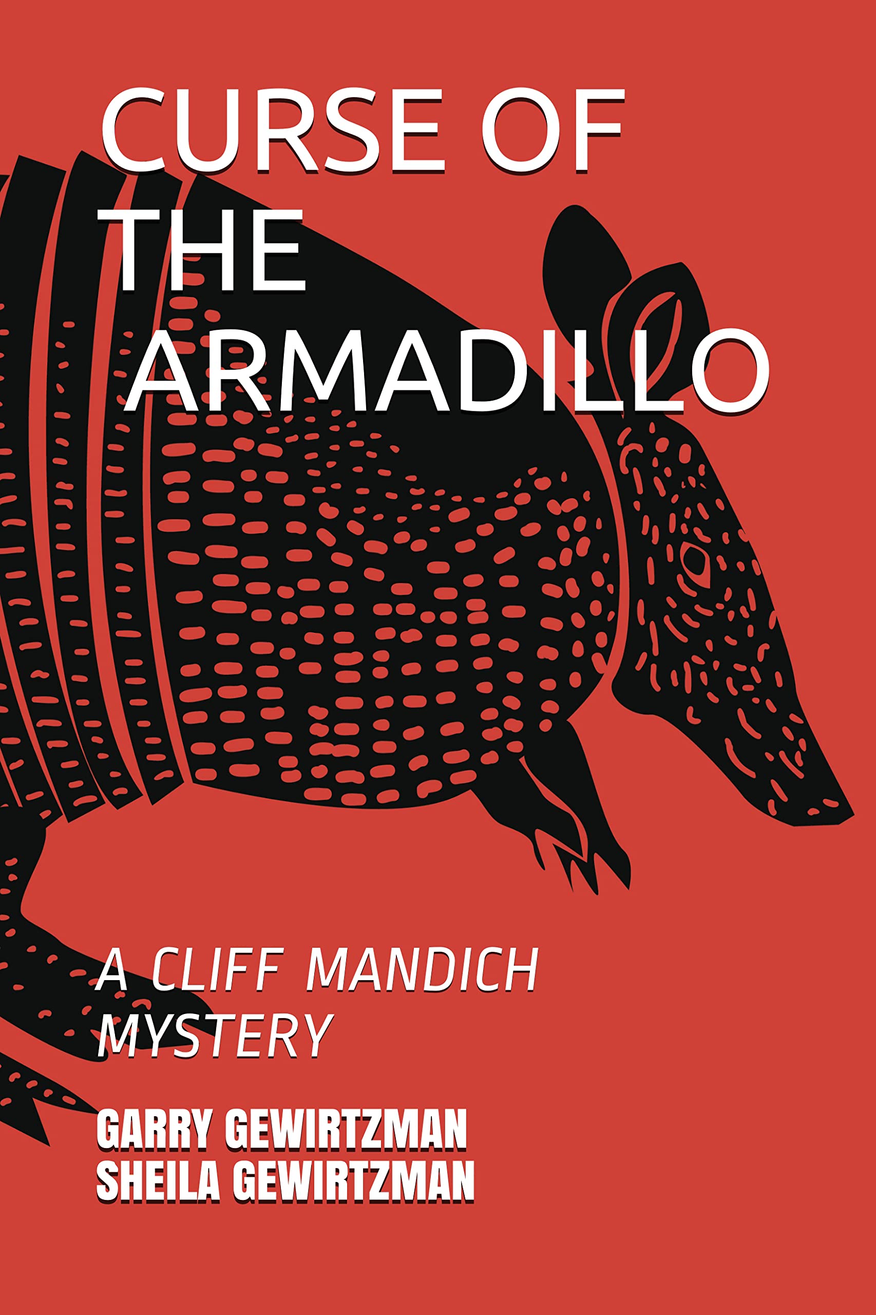 Curse of the Armadillo (Cliff Mandich Mysteries) by Garry Gewirtzman | Goodreads