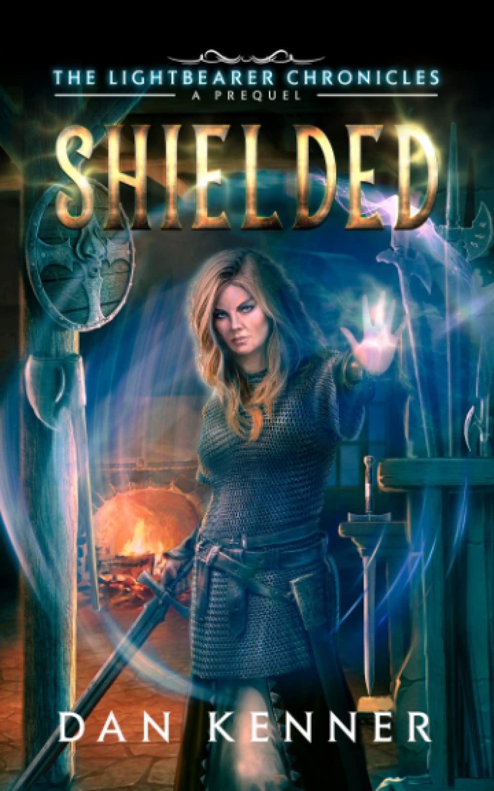 Shielded: The Lightbearer Chronicles: A Prequel by Dan Kenner | Goodreads