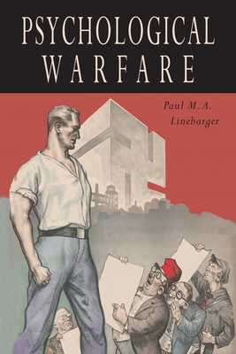 Psychological Warfare by Paul M a Linebarger | Goodreads