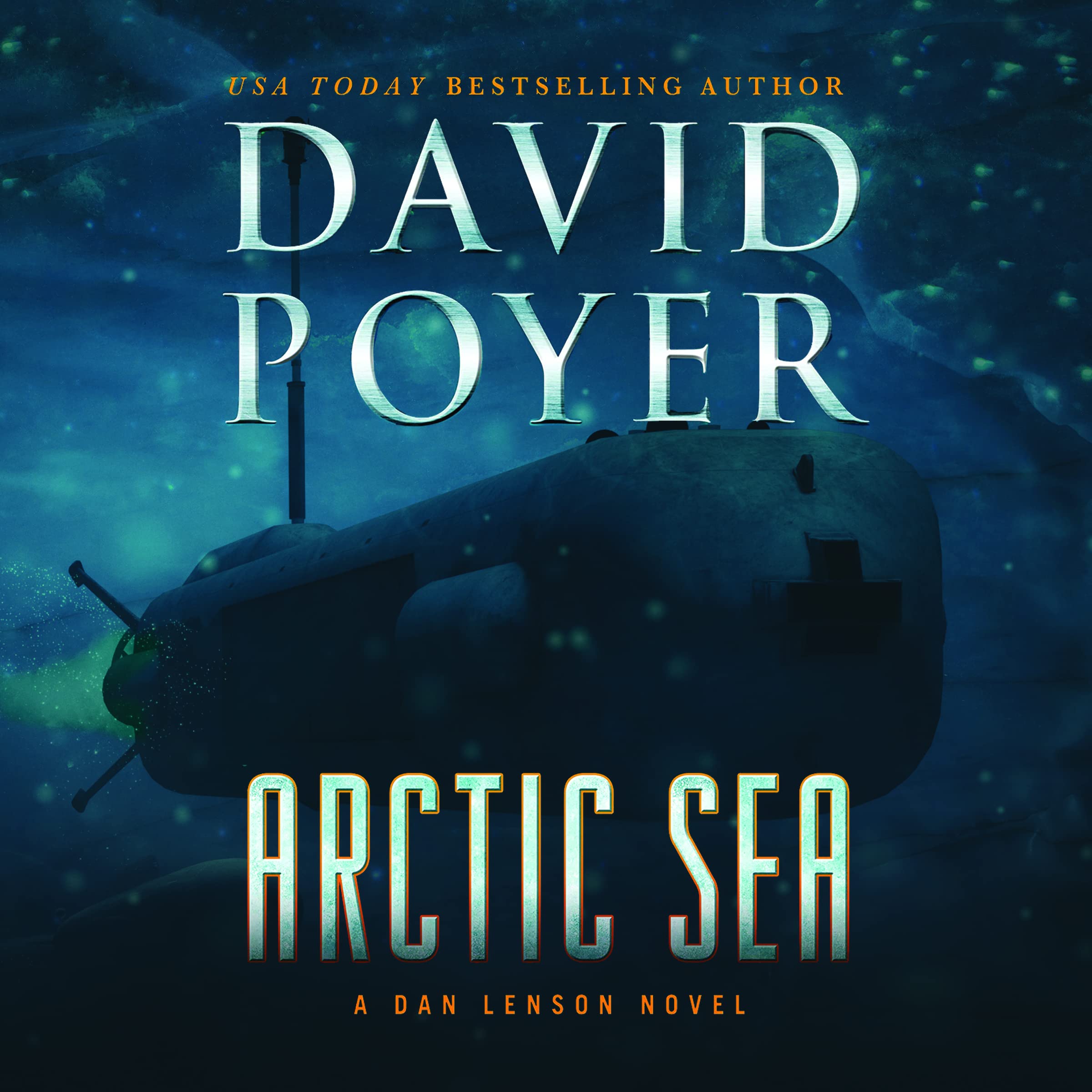 Arctic Sea: A Dan Lenson Novel (Dan Lenson, 1) by David Poyer | Goodreads