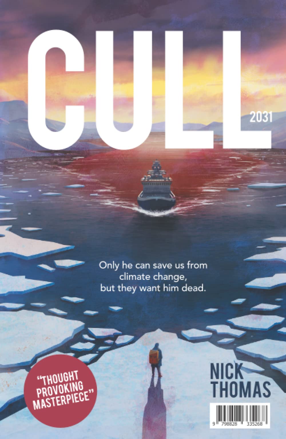 Cull 2031: Climate Change Novel about Global Warming and Environmental ...