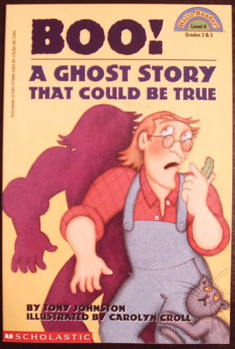 Boo!: A Ghost Story That Could Be True by Tony Johnston | Goodreads