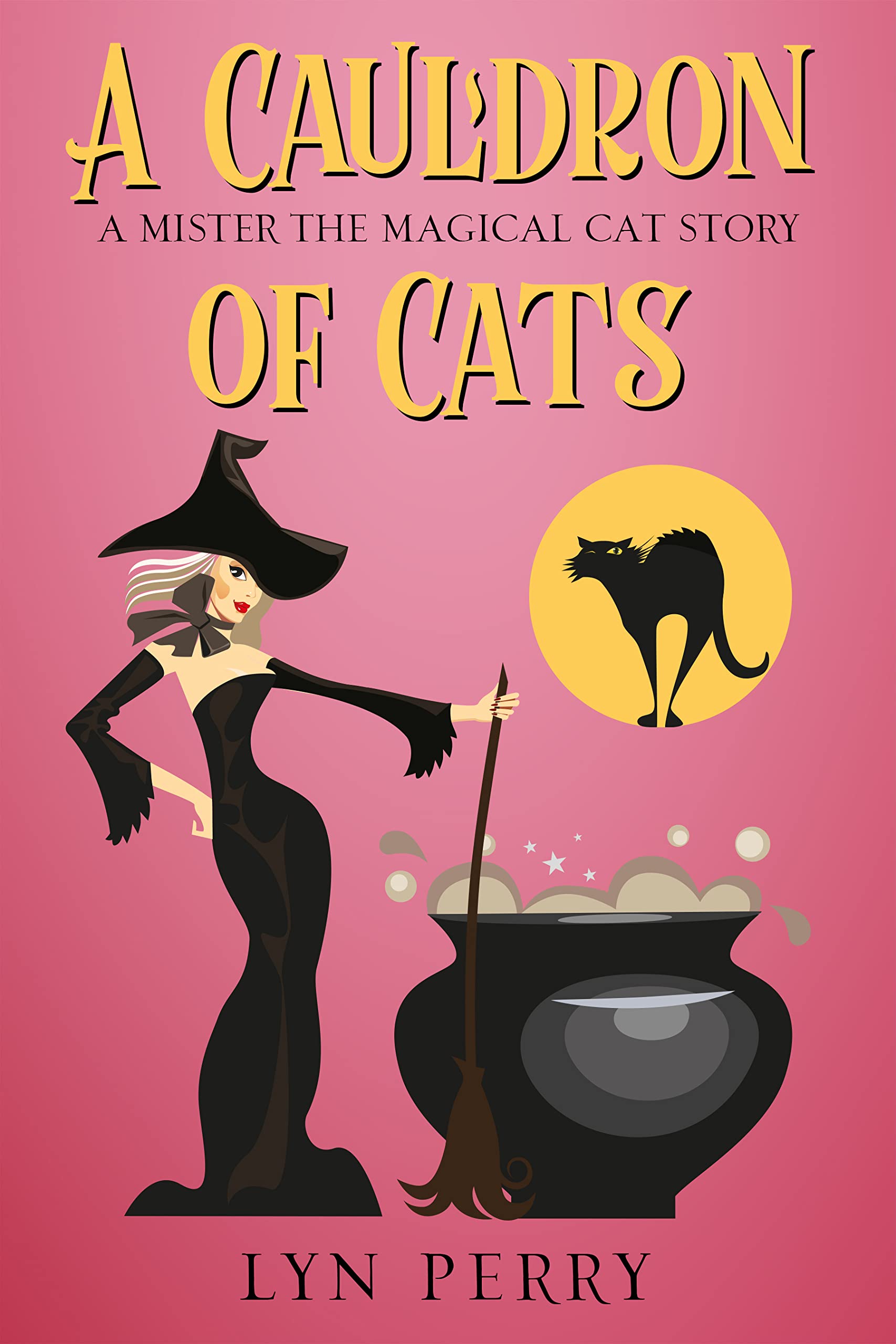 A Cauldron of Cats (Mister the Magical Cat Book 2) by Lyn Perry | Goodreads