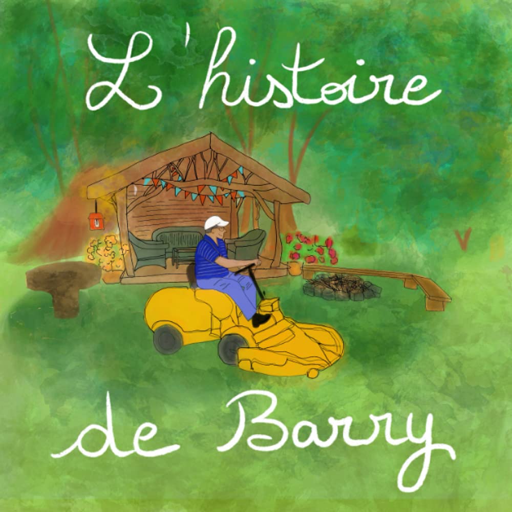L'histoire de Barry (French Edition) by Marie-Camille Grangier | Goodreads