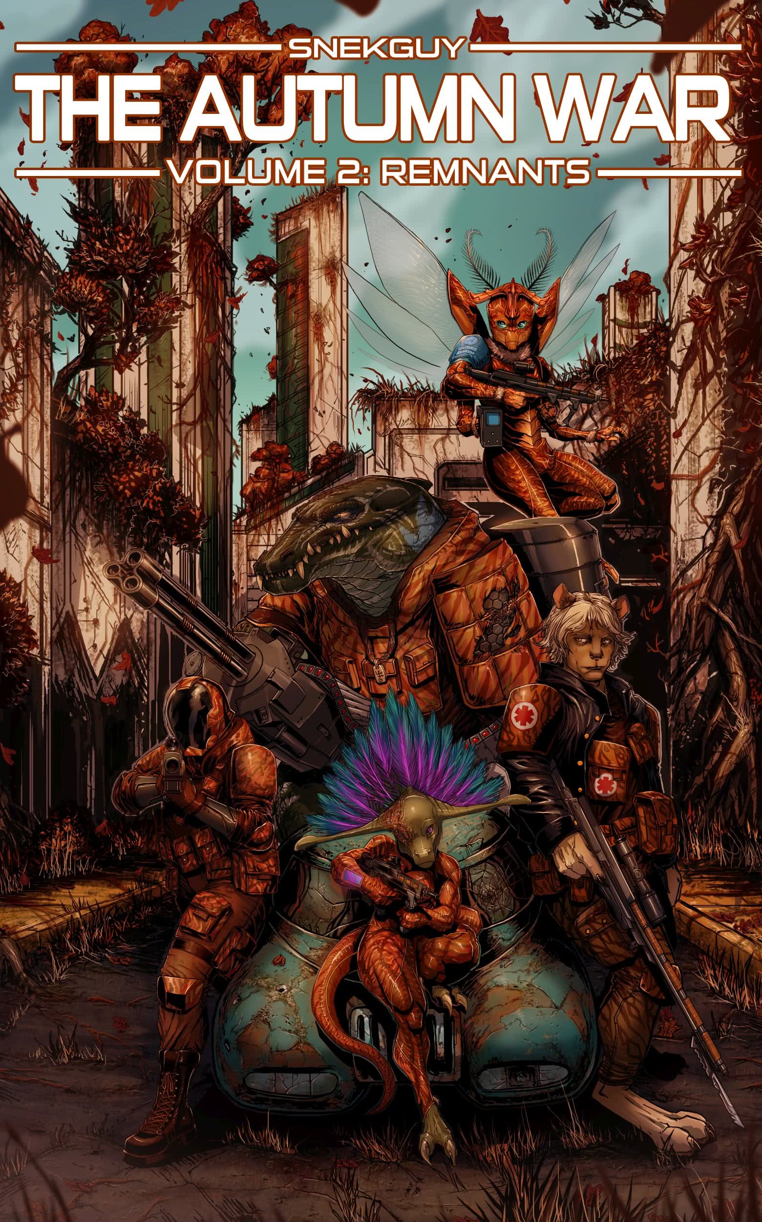 Remnants (The Autumn War #2) by Snek Guy | Goodreads