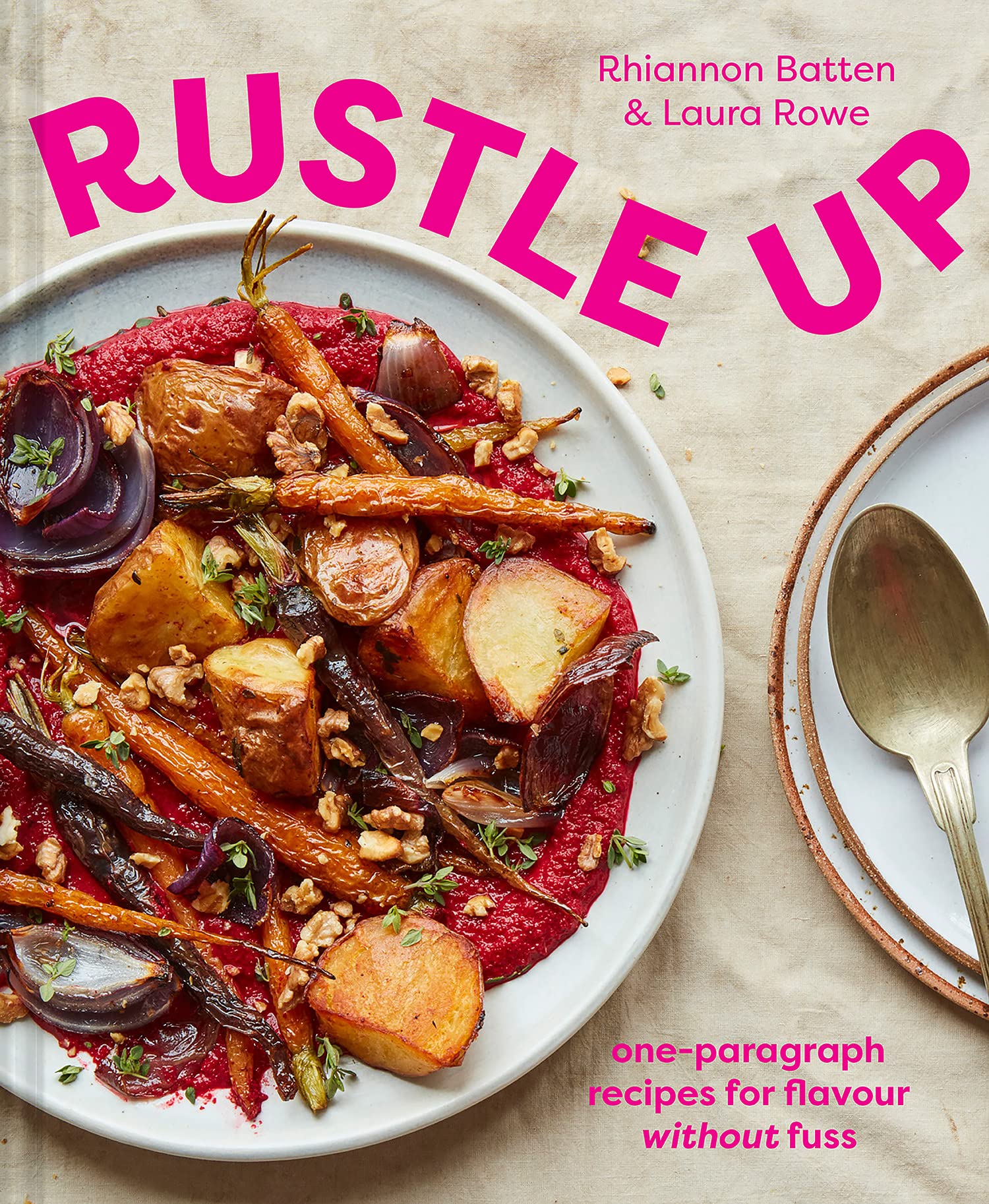 Rustle Up: The essential cookbook with one-paragraph recipes for ...