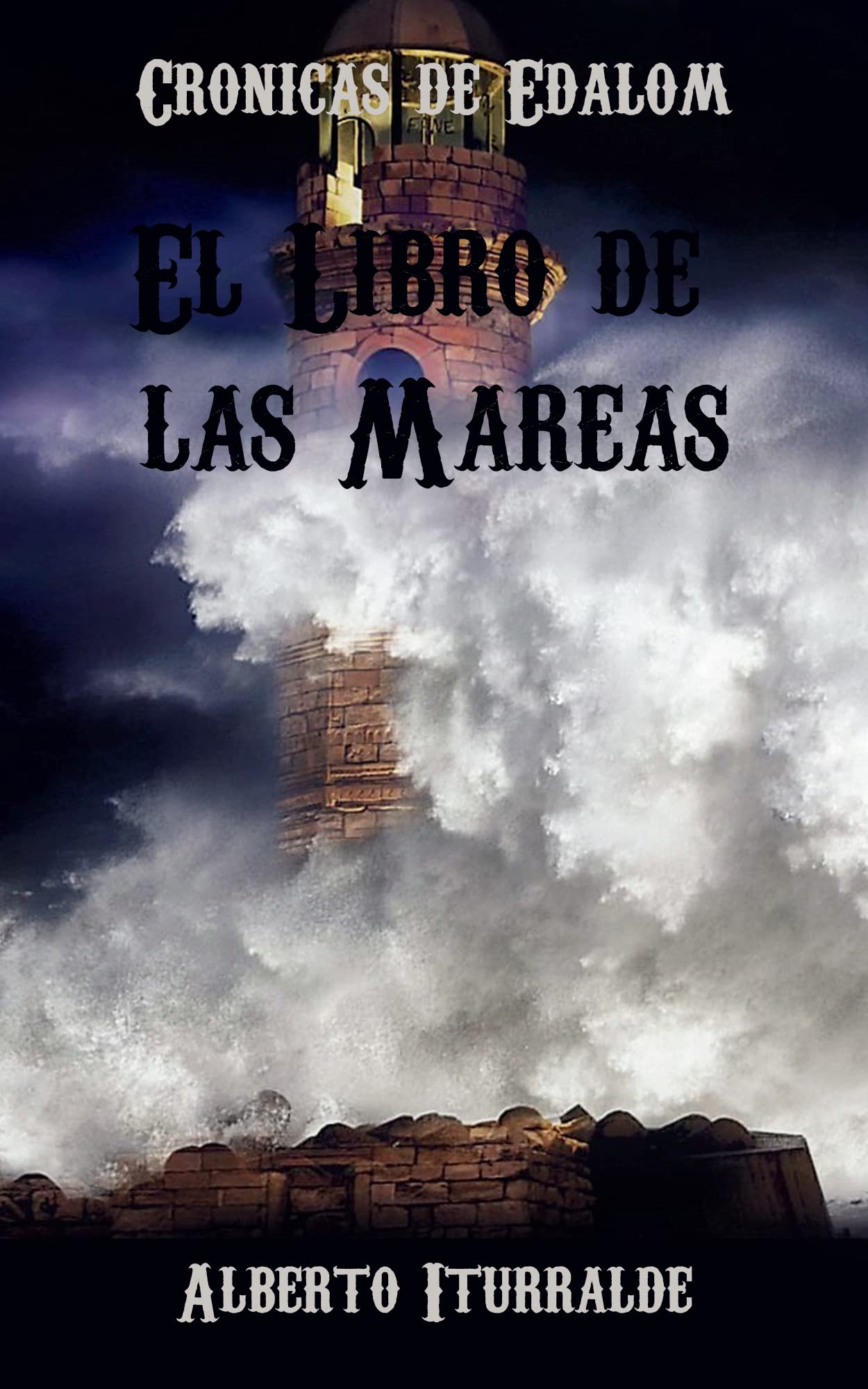 El Libro de las Mareas by Alberto Iturralde Maeso | Goodreads