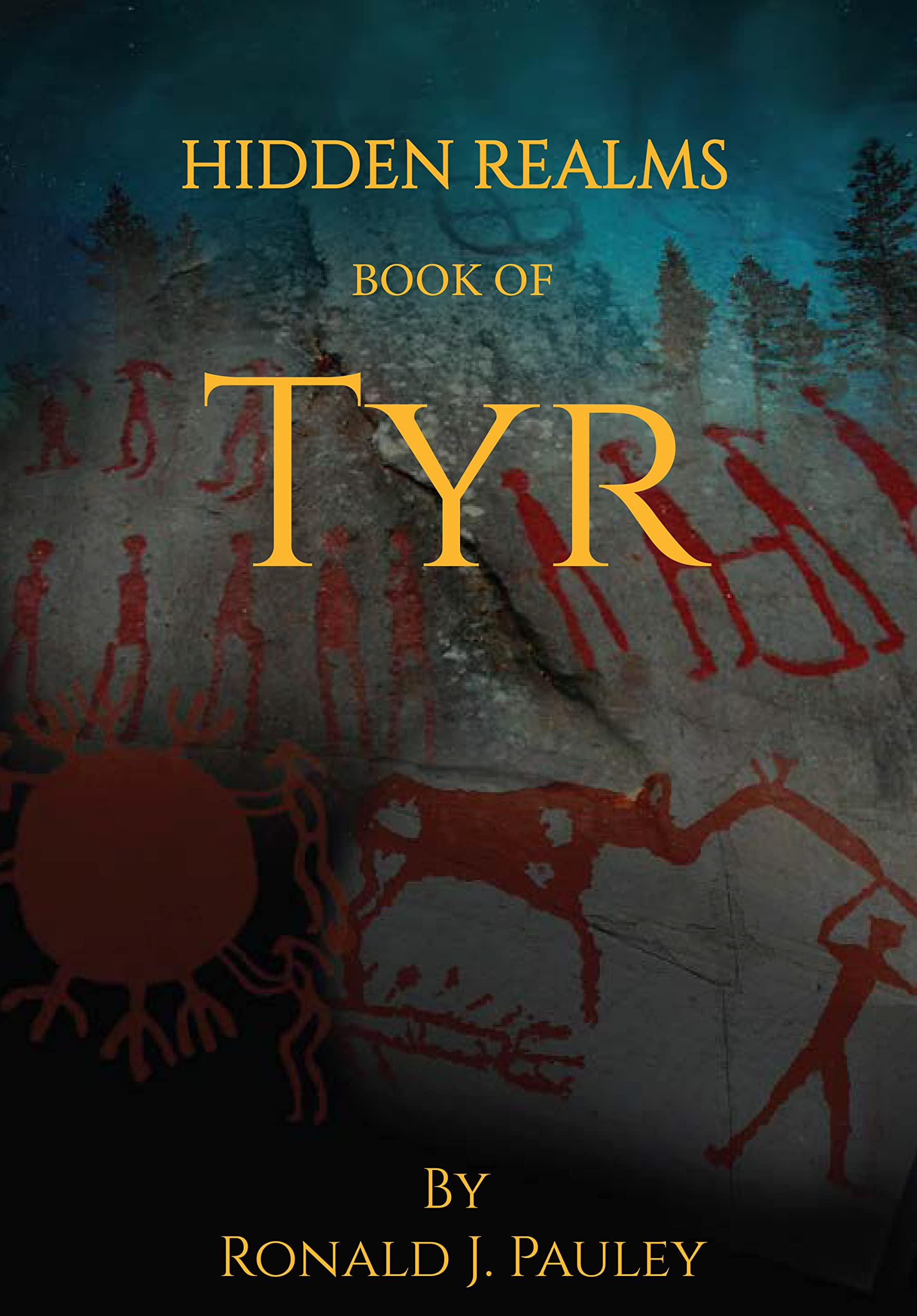 Hidden Realms: Book of Týr by Ronald Pauley | Goodreads
