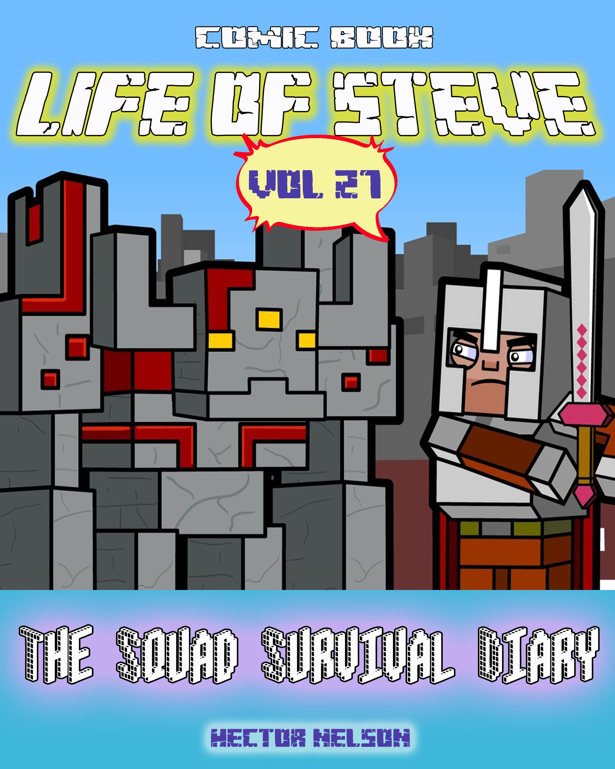 Life of Steve Comic Book: The Squad Survival Diary - Volume 27 by ...