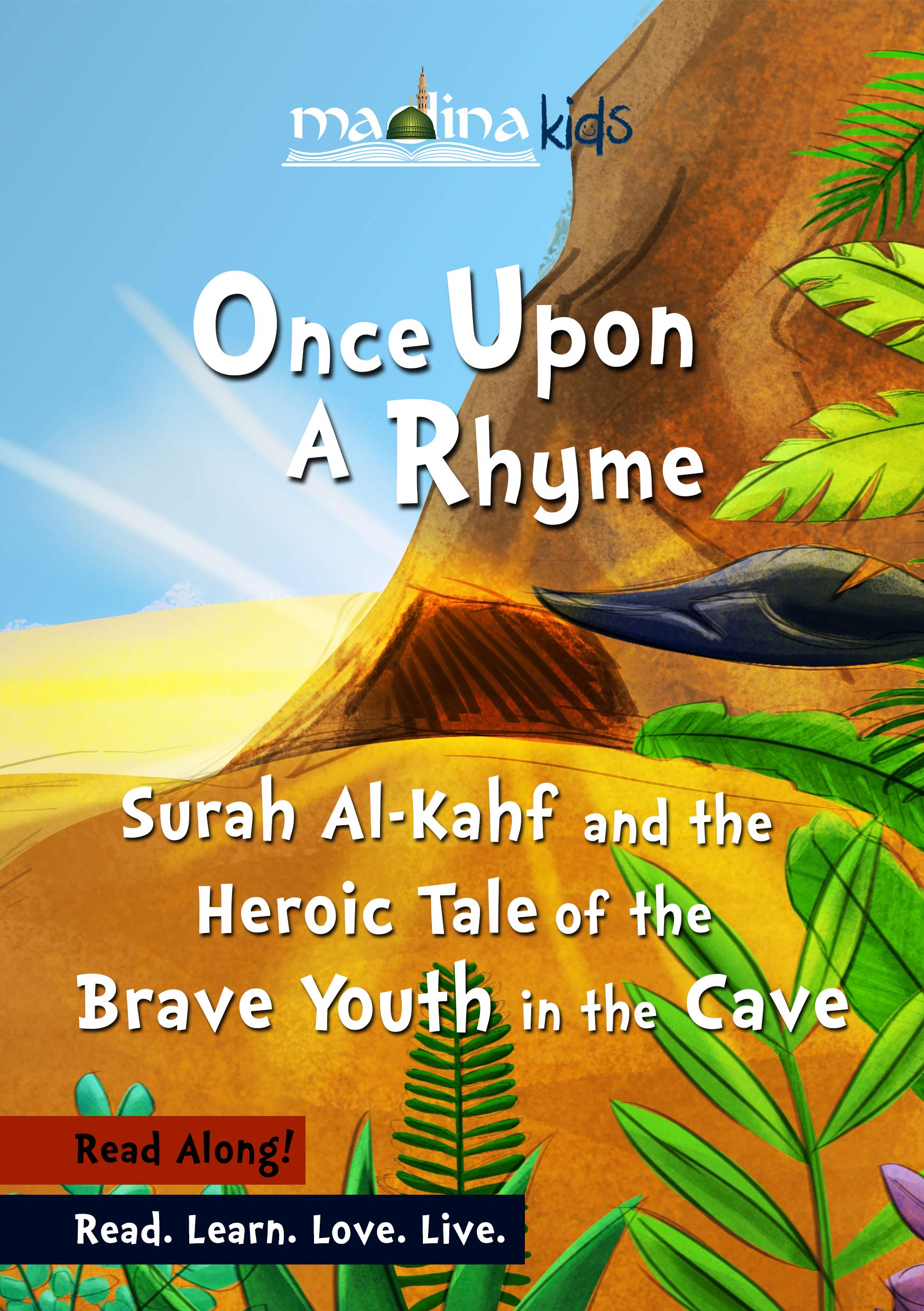 Once Upon A Rhyme: Surah Al-Kahf and the Heroic Tale of the Brave Youth ...