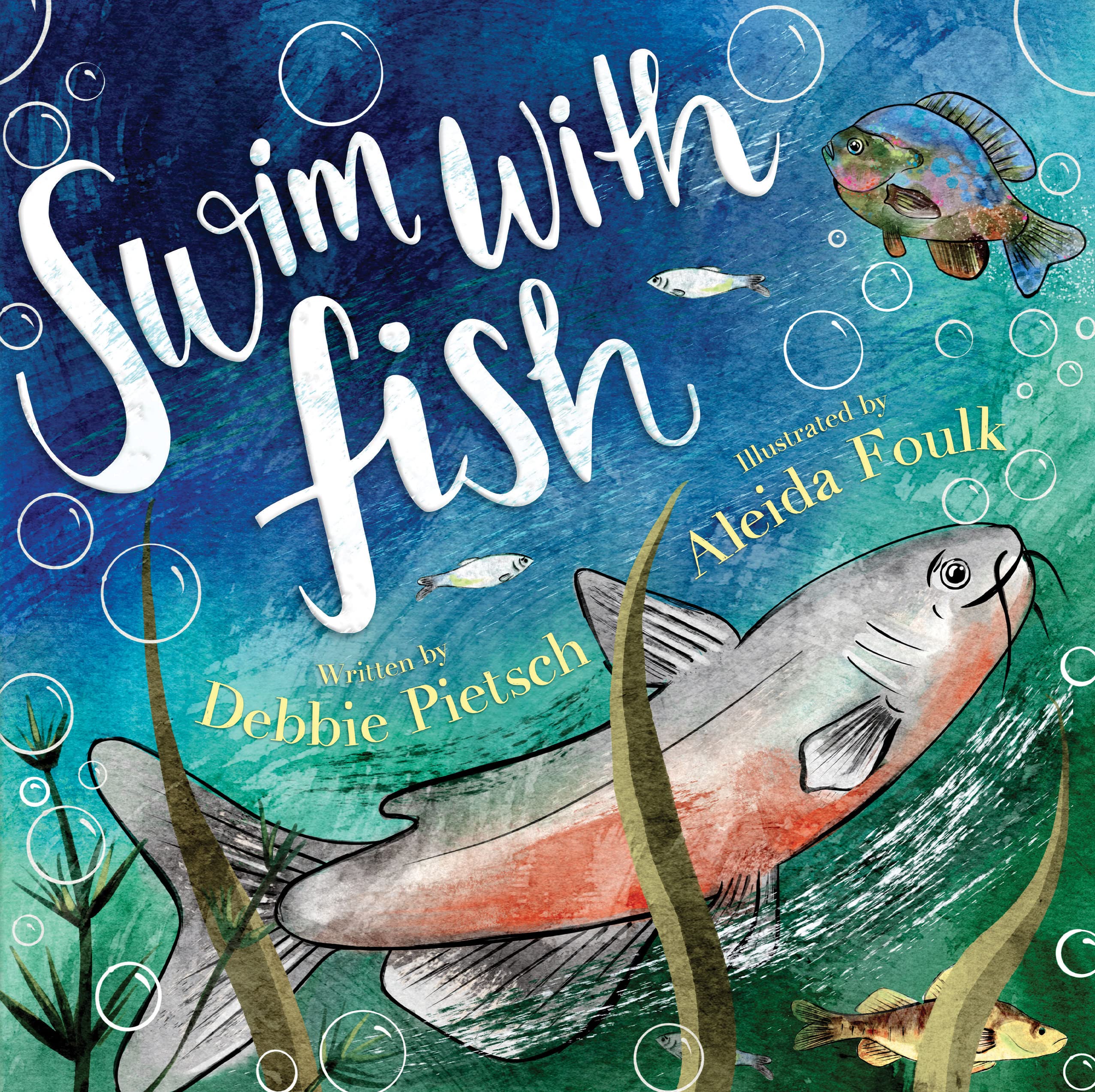 Swim With Fish by Debbie Pietsch | Goodreads