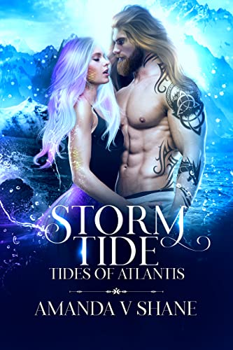 Storm Tide (Tides of Atlantis #4) by Amanda V. Shane | Goodreads