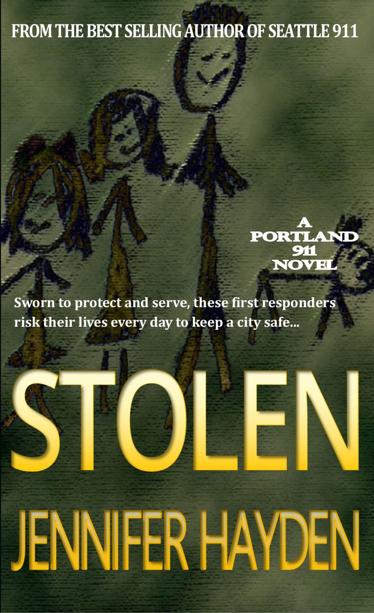 Stolen (Portland 911 #1) by Jennifer Hayden | Goodreads