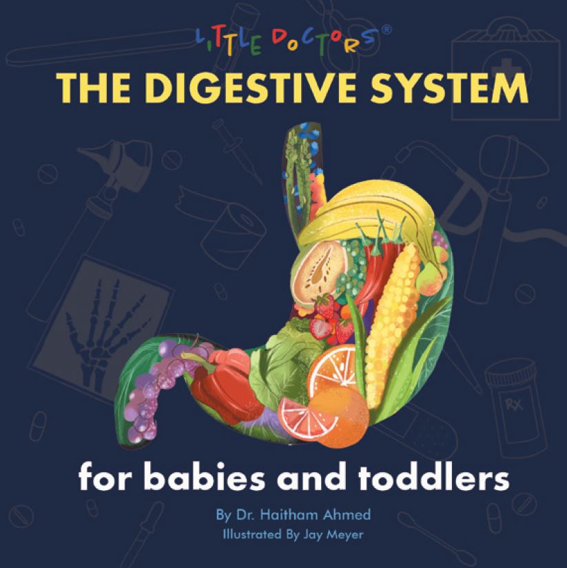 The Digestive System for Babies and Toddlers by Haitham Ahmed | Goodreads