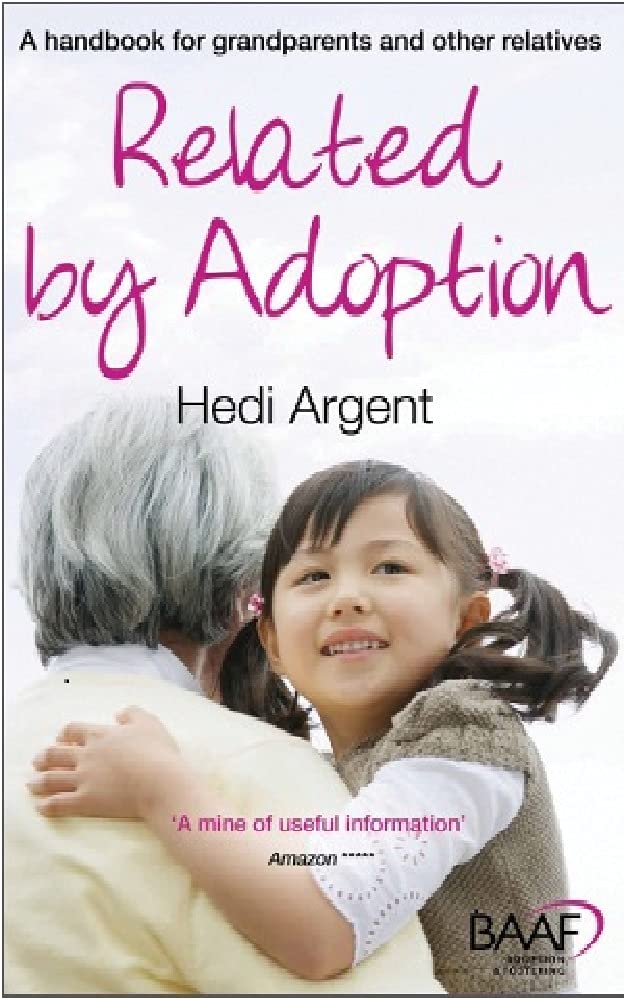 Related by Adoption: a handbook for grandparents and other relatives by ...