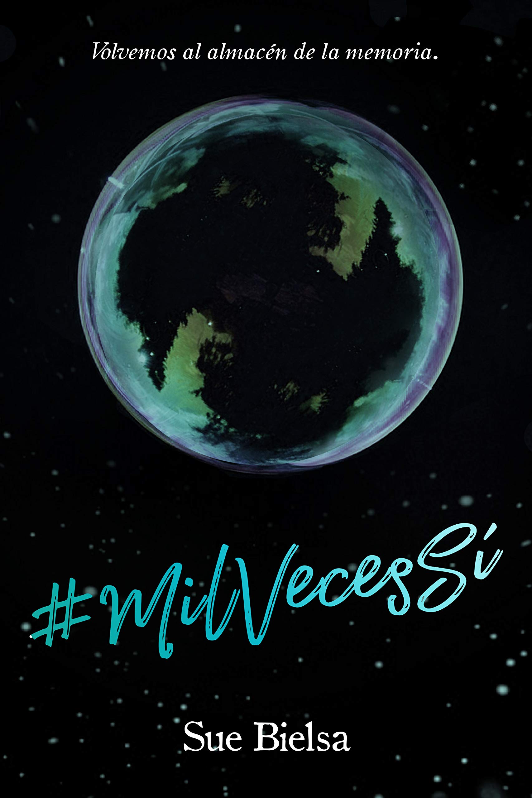 Mil veces sí (Trilogía cicatrices nº 2) by Susana Bielsa | Goodreads