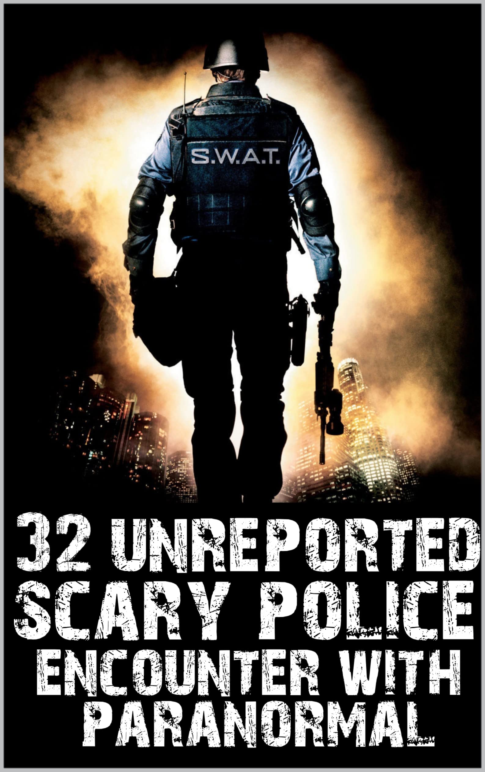 32 UNREPORTED SCARY Police Encounters With Paranormal: True Police ...